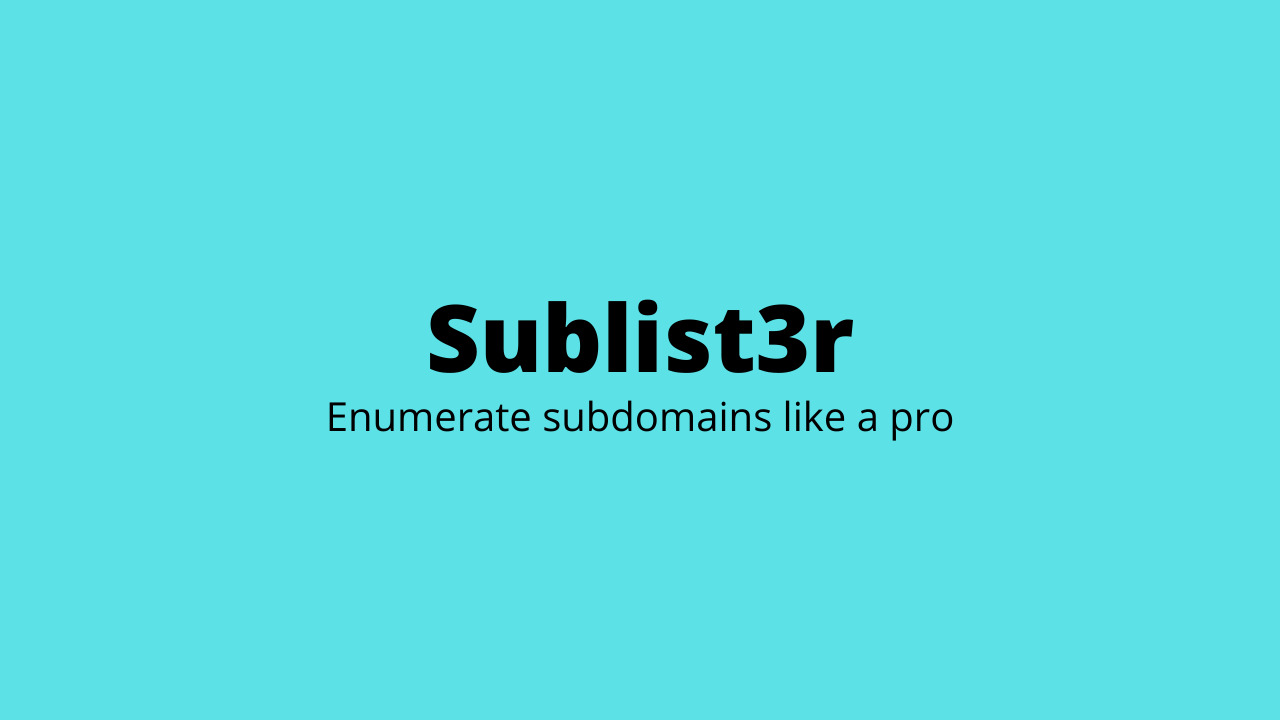 Sublist3r - Tool for Enumerating Subdomains - Bug Hacking